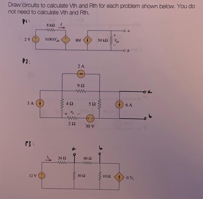 Solved Draw circuits to calculate Vth and Rth for each | Chegg.com