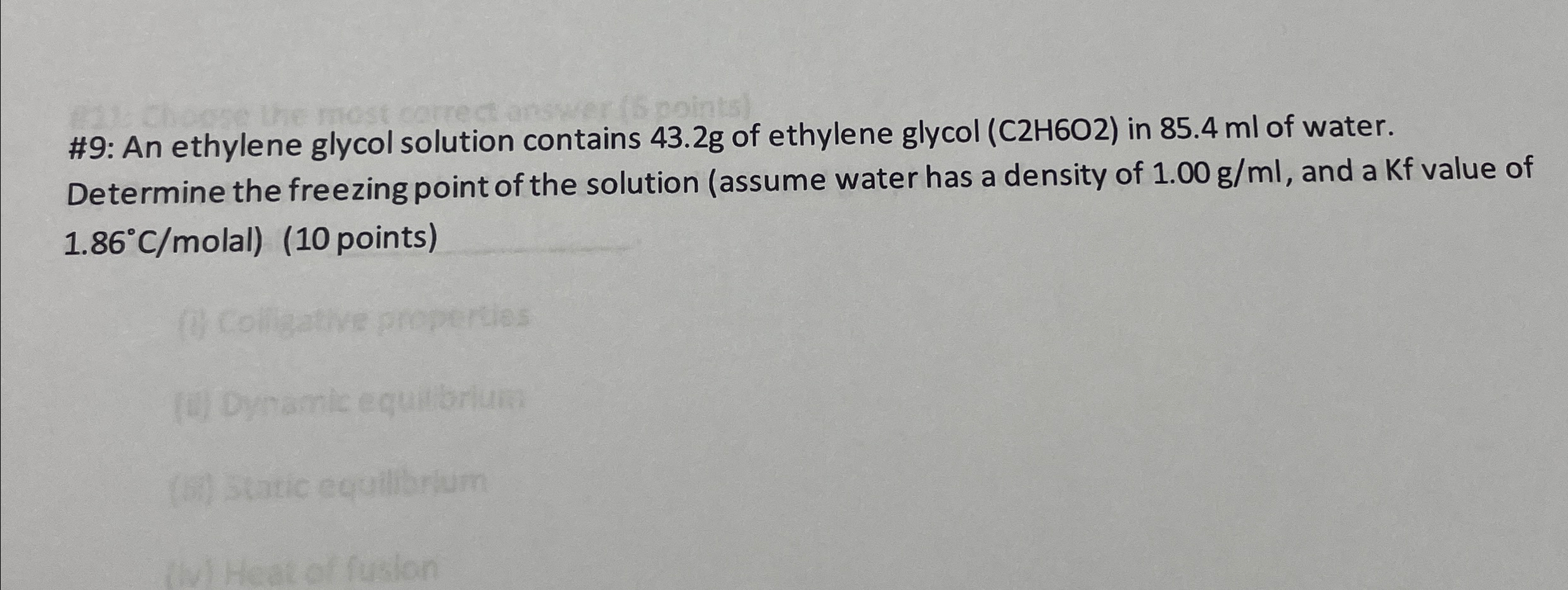 Solved #9: An ethylene glycol solution contains 43.2g ﻿of | Chegg.com