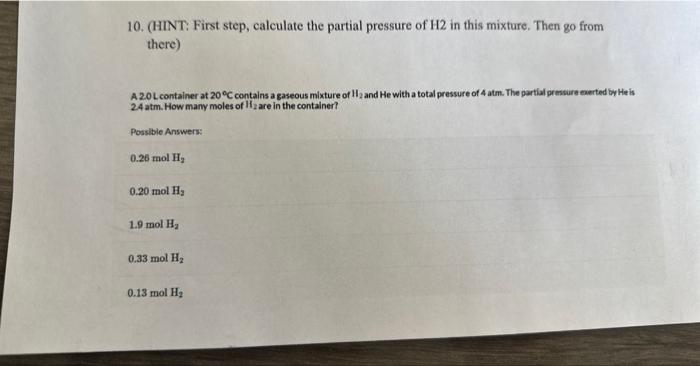 Solved 10. (HINT: First step, calculate the partial pressure | Chegg.com