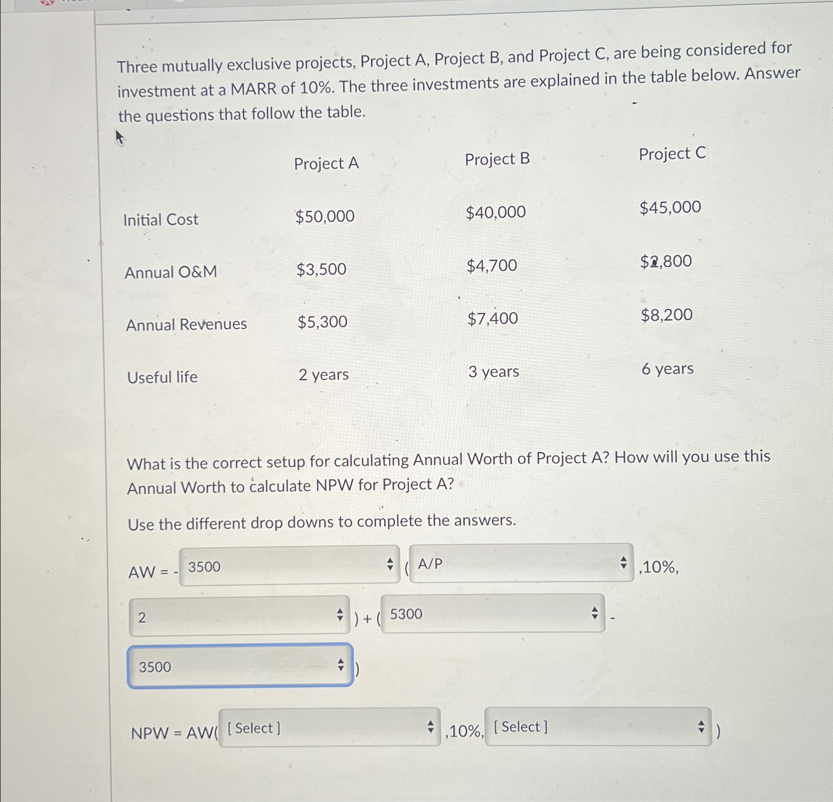 Solved Three mutually exclusive projects, Project A, | Chegg.com
