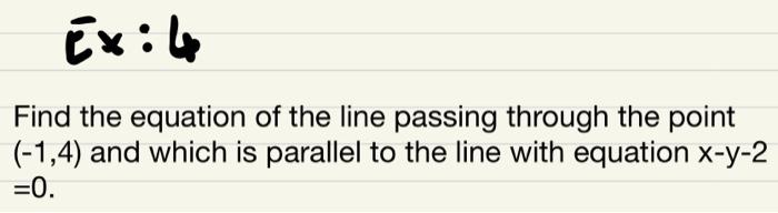 Solved Find the equation of the line passing through the | Chegg.com