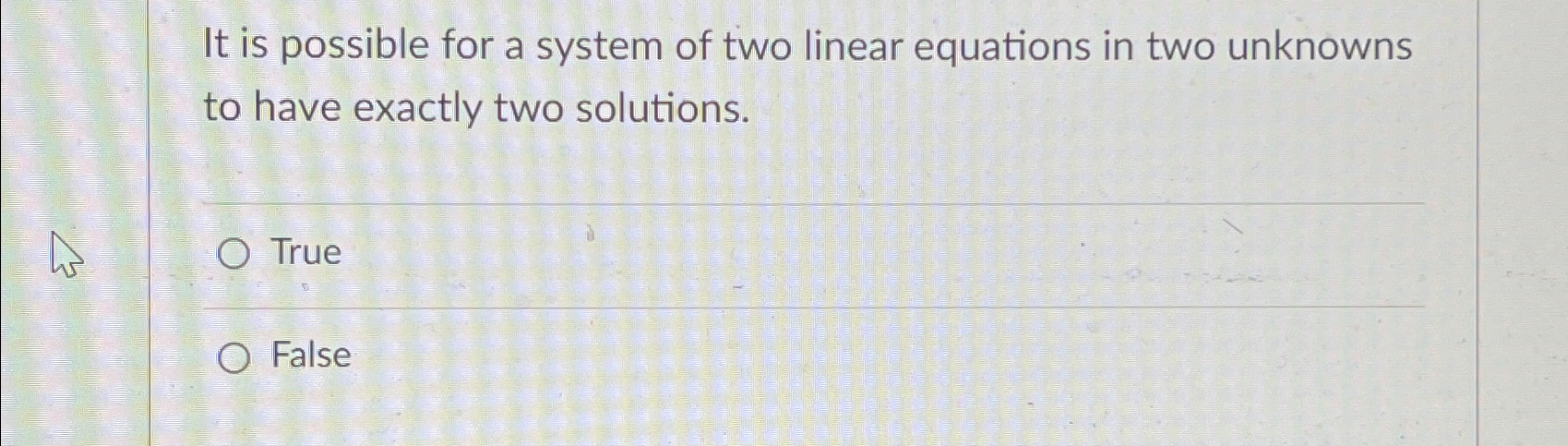 Solved It is possible for a system of two linear equations | Chegg.com