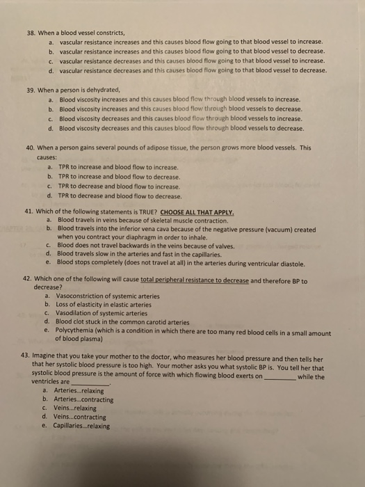 Solved 38. When a blood vessel constricts, a. vascular | Chegg.com