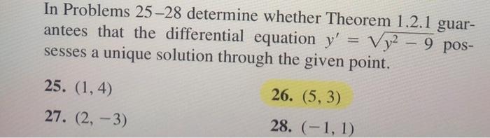 Solved In Problems 25–28 determine whether Theorem 1.2.1 | Chegg.com