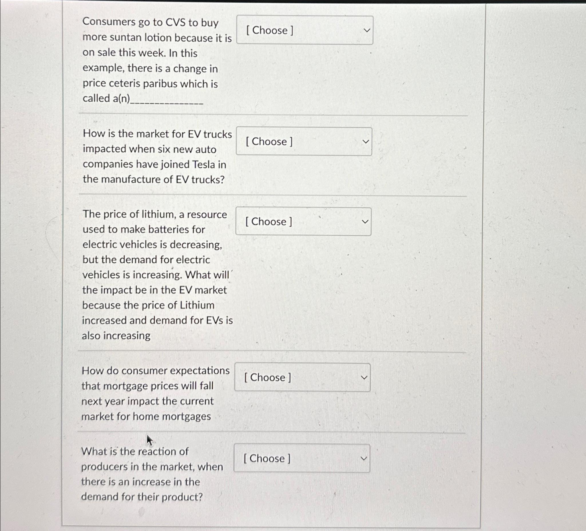 Solved Consumers go to CVS to buy more suntan lotion because | Chegg.com