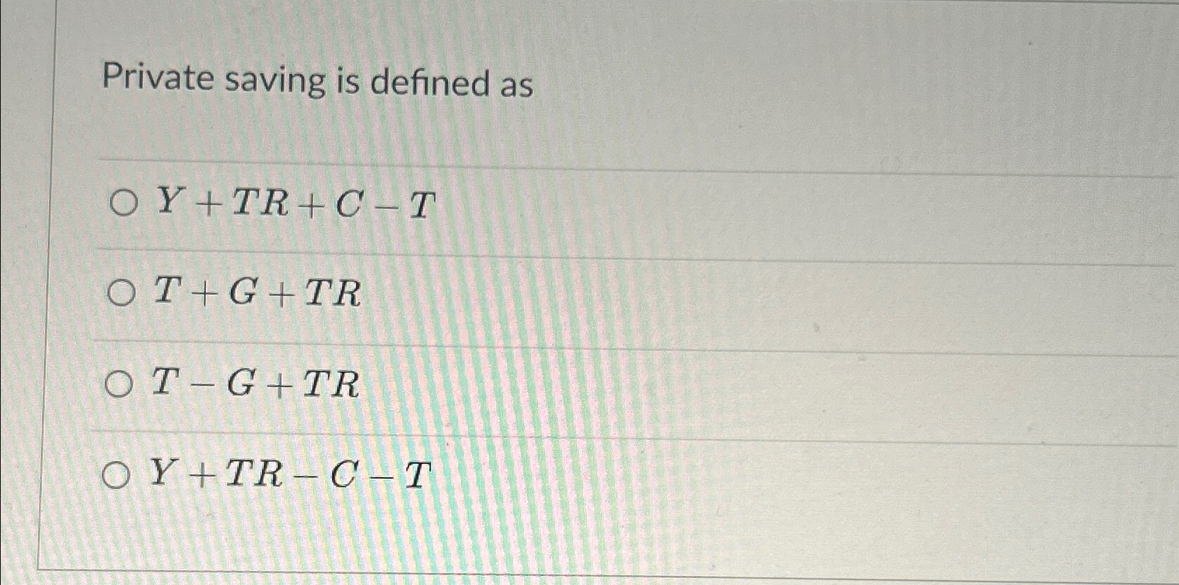 Solved Private saving is defined | Chegg.com