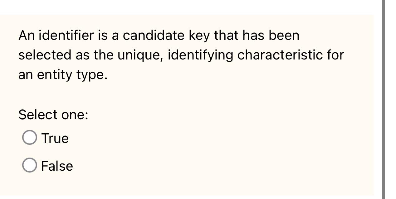 Solved An identifier is a candidate key that has been | Chegg.com