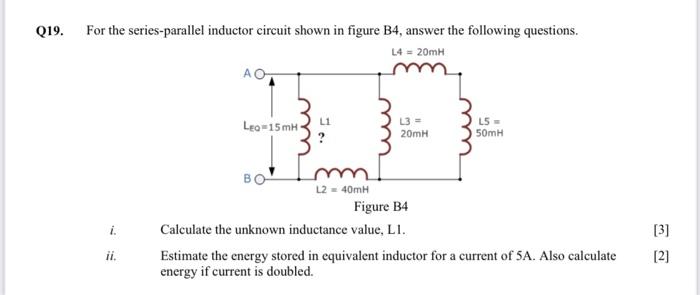 Solved Q19. For the series-parallel inductor circuit shown | Chegg.com