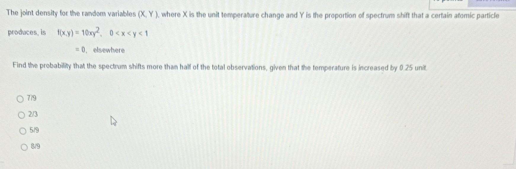 Solved The joint density for the random variables (X, Y ), | Chegg.com
