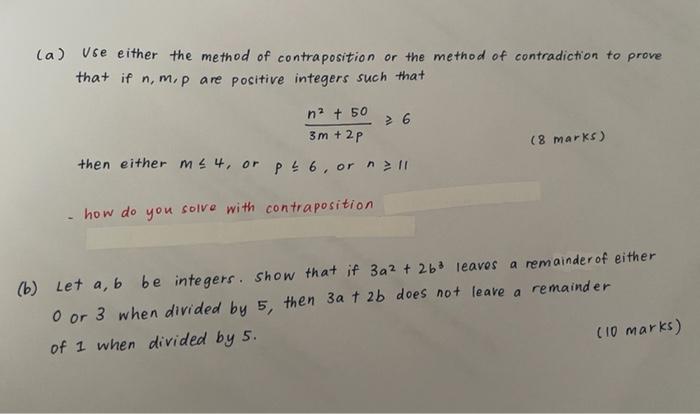 Solved (a) Use either the method of contraposition or the | Chegg.com