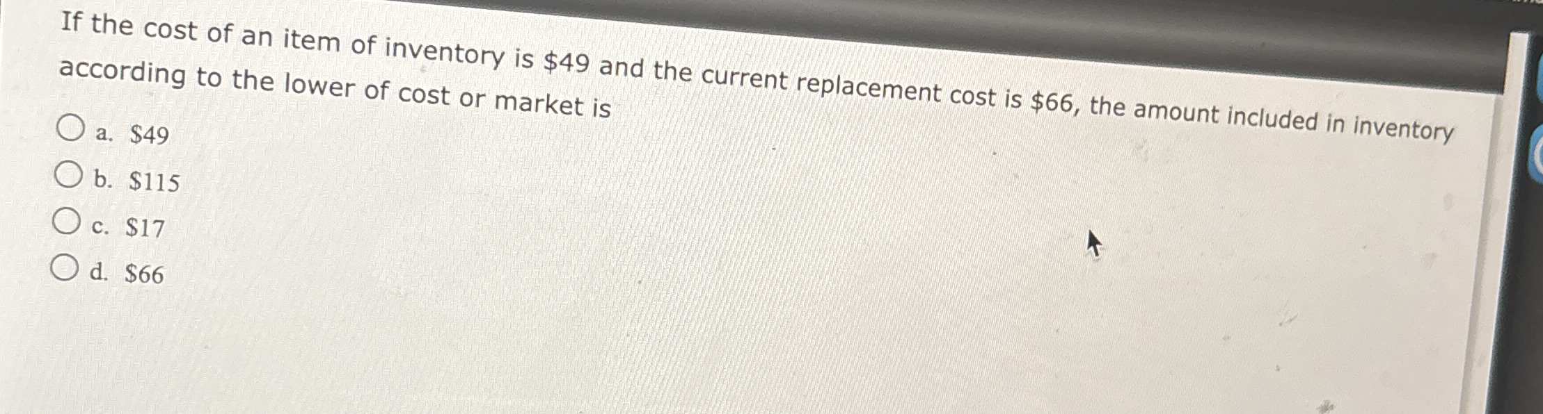 Solved If the cost of an item of inventory is $49 ﻿and the | Chegg.com