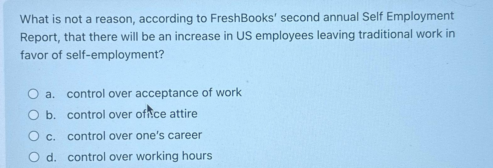 Solved What is not a reason, according to FreshBooks' second | Chegg.com