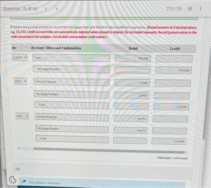 Solved Prepare the journal entries to record the mortgage | Chegg.com