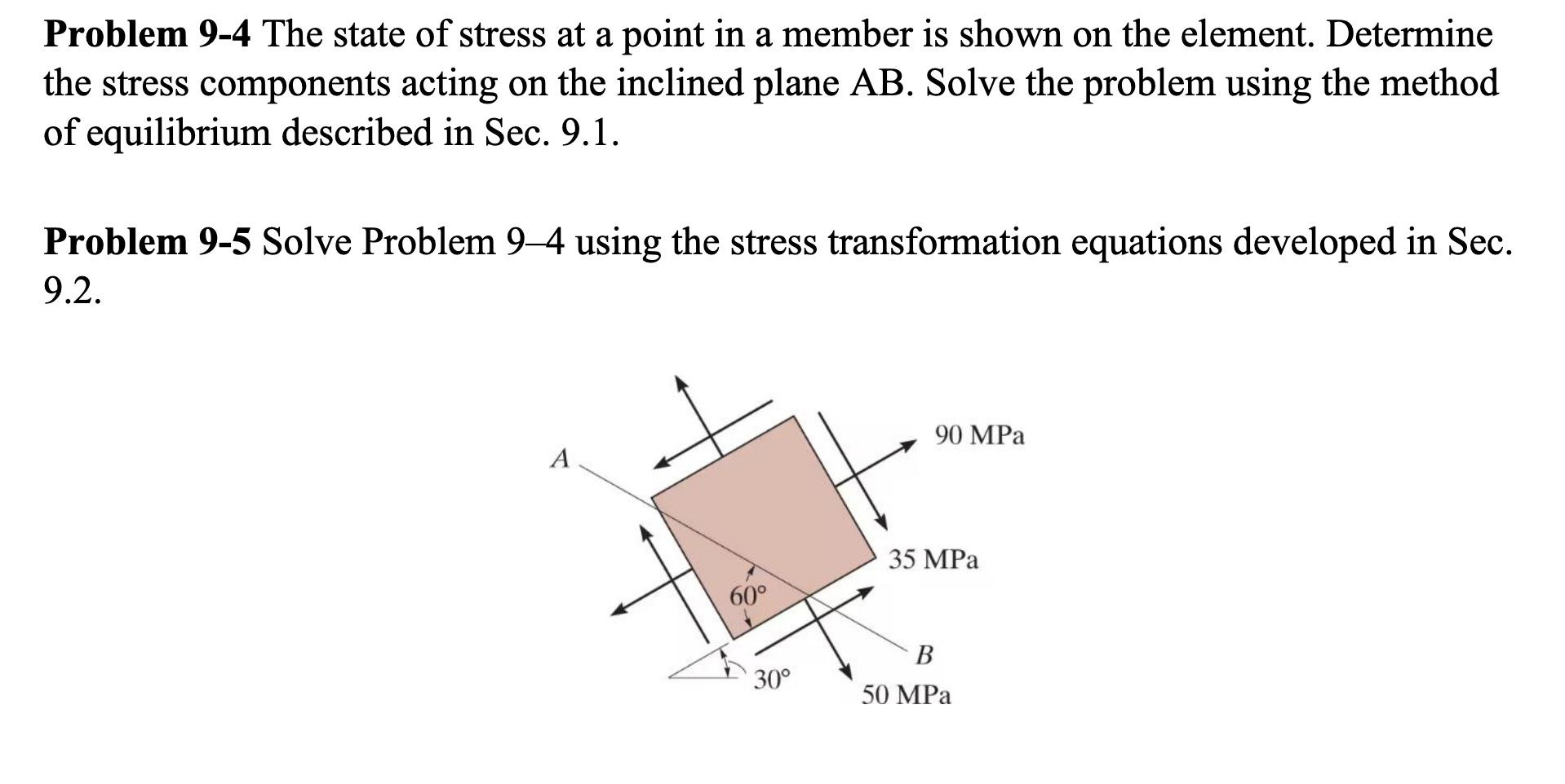 Solved by an EXPERT Problem 9-4 ﻿The state of stress at a point in a | Chegg.com