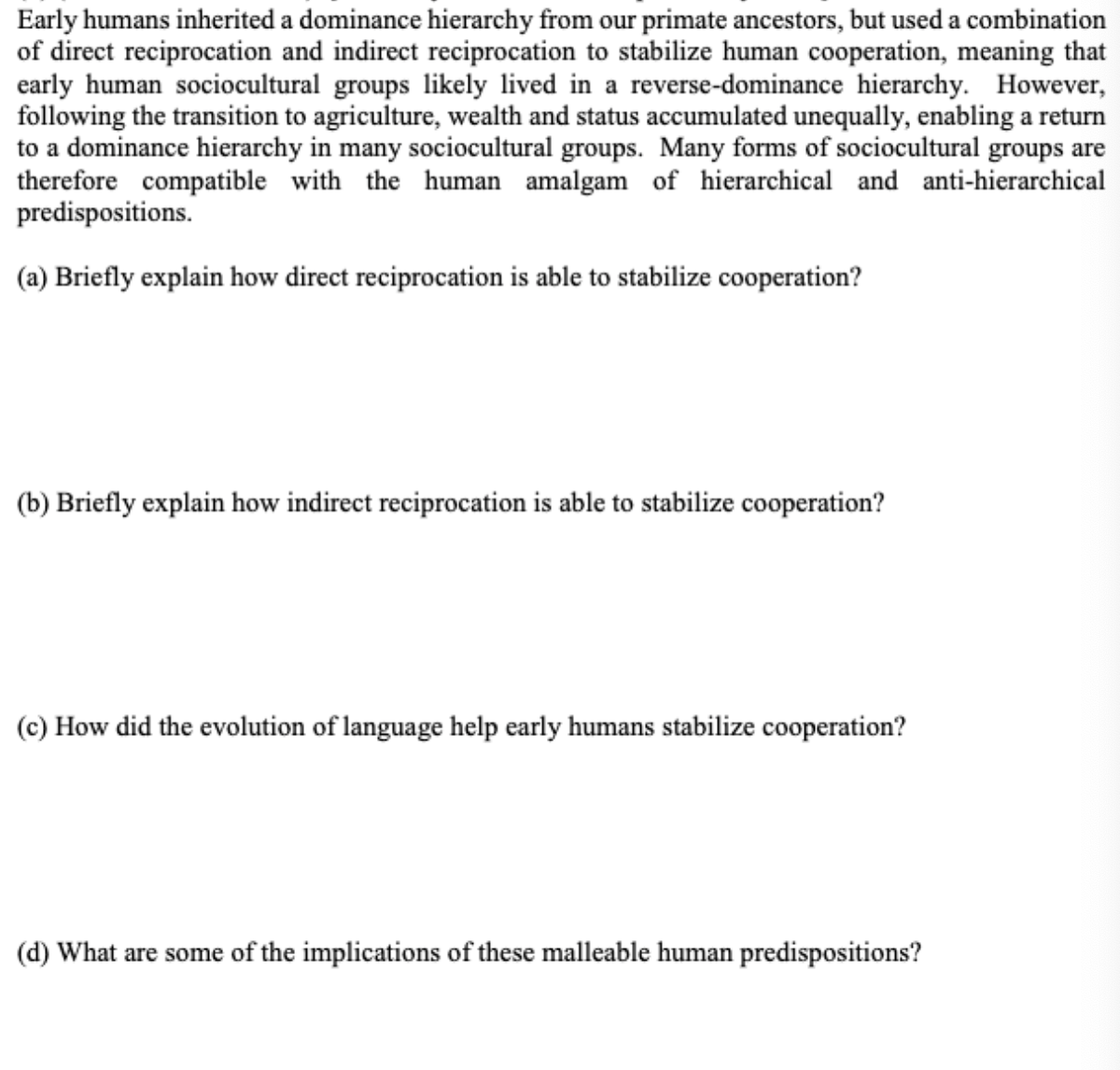Early humans inherited a dominance hierarchy from our | Chegg.com