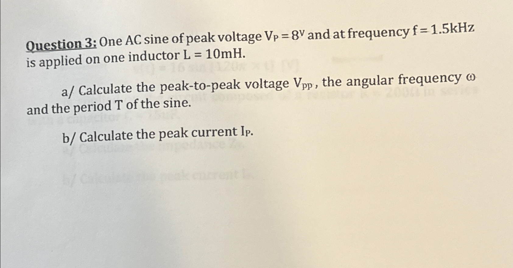 Solved Question 3: One AC ﻿sine of peak voltage Vp=8v ﻿and | Chegg.com