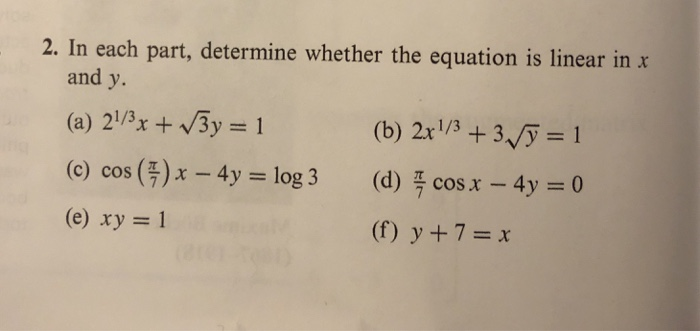 Solved 2. In each part, determine whether the equation is | Chegg.com