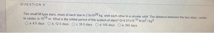 Solved QUESTIONS Two small M-type stars, mass of each star | Chegg.com