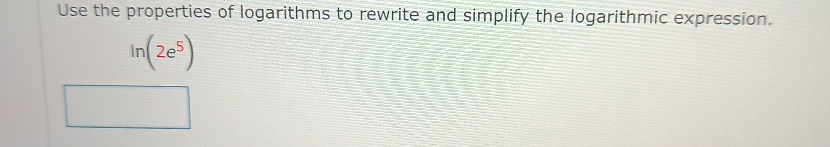 Solved Use the properties of logarithms to rewrite and | Chegg.com