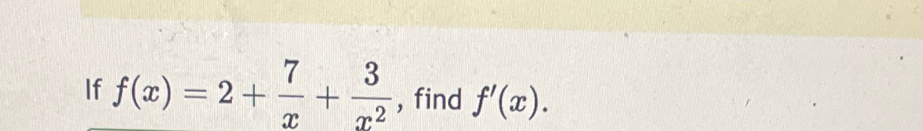 Solved If f(x)=2+7x+3x2, ﻿find (3) | Chegg.com