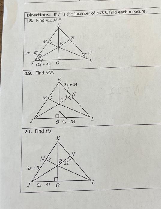 Solved Directions: If P is the incenter of /KL, find each | Chegg.com
