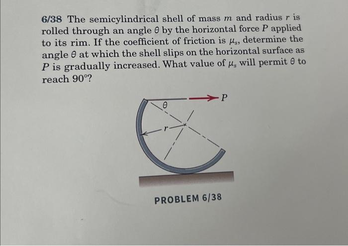Solved 6/38 The semicylindrical shell of mass m and radius r | Chegg.com