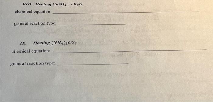 Solved VIII. Heating CuSO4⋅5H2O chemical equation: general | Chegg.com