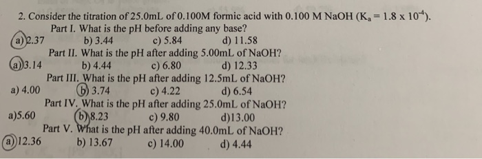 Solved 2. Consider the titration of 25.0mL of 0.100M formic | Chegg.com