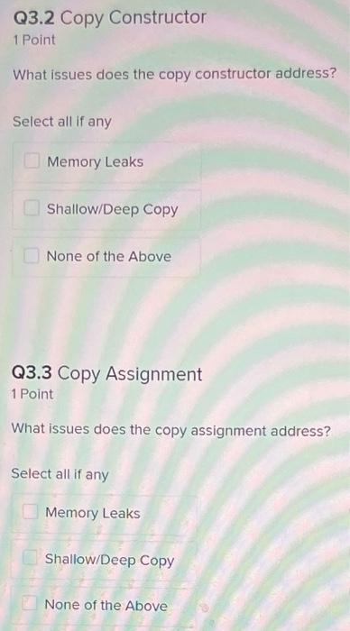 Solved Q3 Dynamic Memory in Classes 25 Points Q3.1 | Chegg.com
