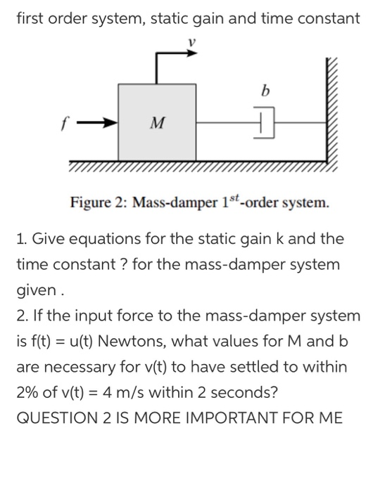 Solved first order system, static gain and time constant b М | Chegg.com