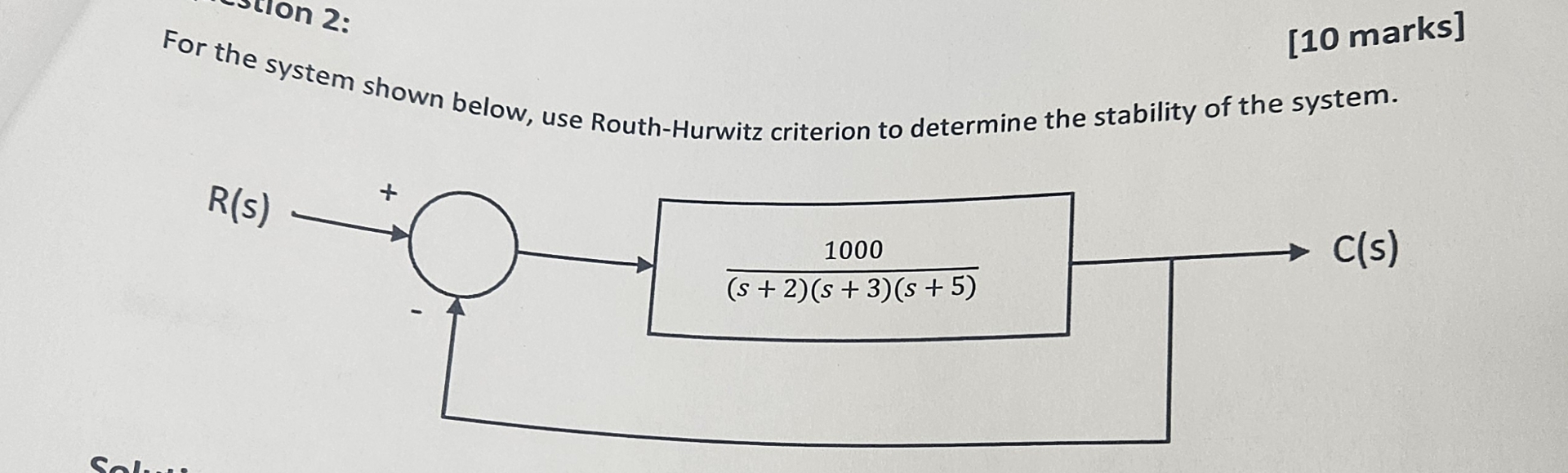 Solved For the system shown below, use Routh-Hurwitz | Chegg.com