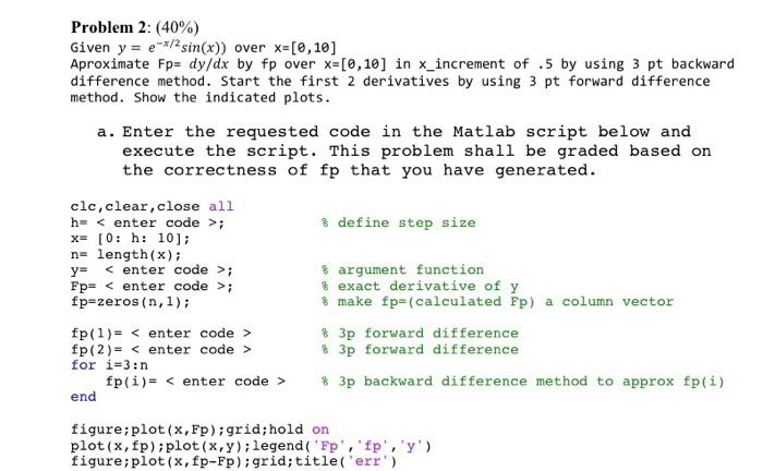 hand written and matlabwrite neat. triple check your | Chegg.com