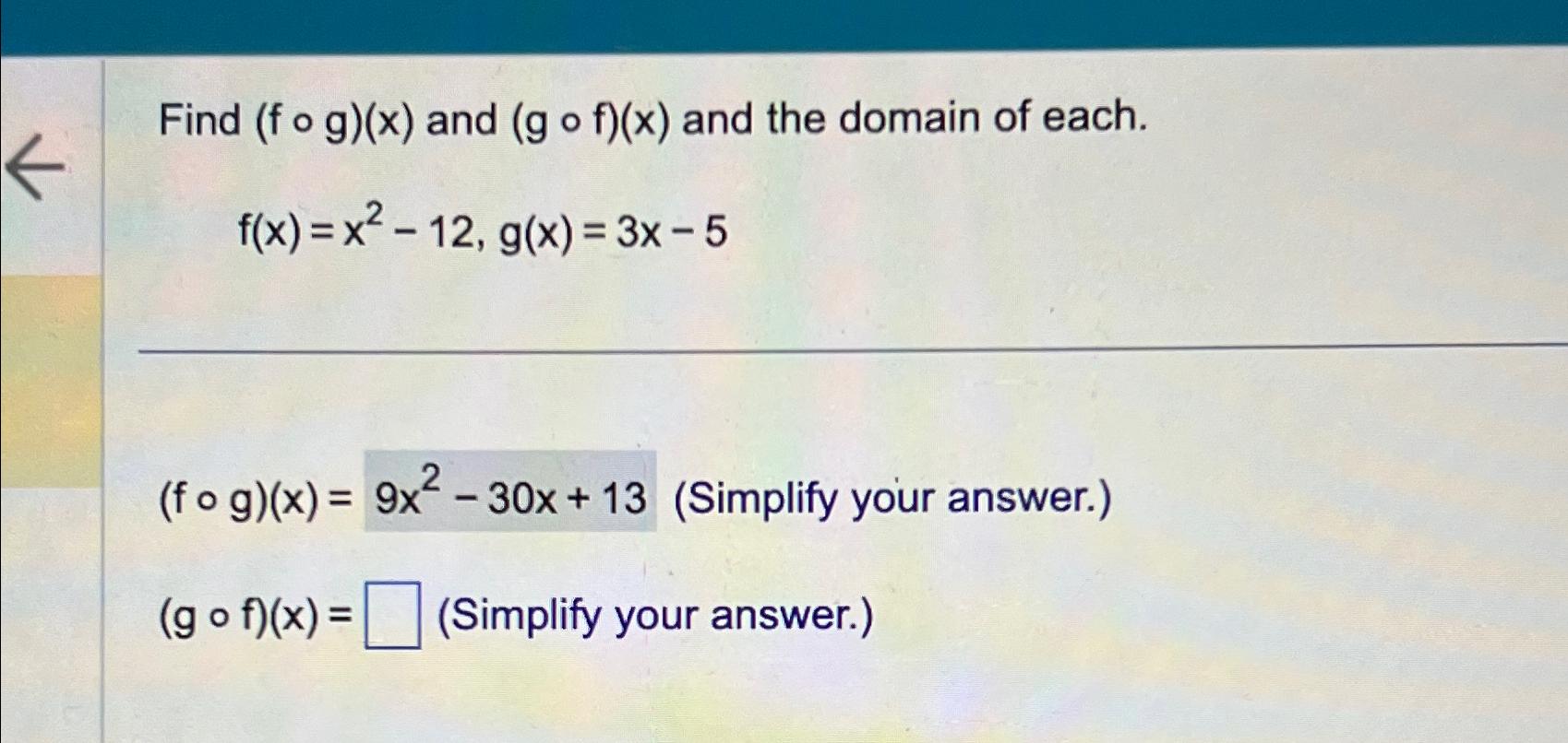 Solved Find (f@g)(x) ﻿and (g@f)(x) ﻿and the domain of | Chegg.com