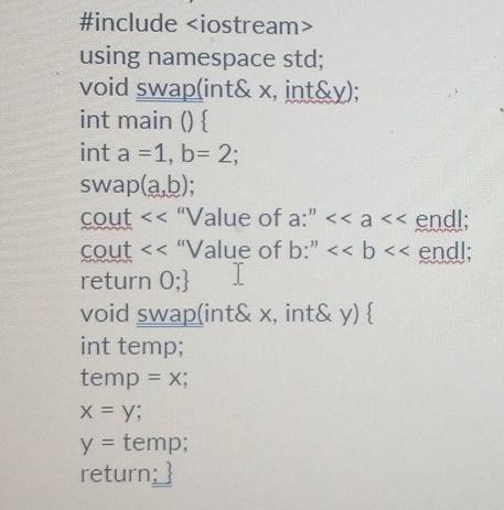 Solved #include using namespace std; void swap(int& x, | Chegg.com