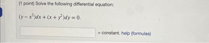 Solved (1 point) Solve the following differential equation: | Chegg.com