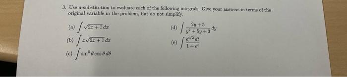Solved 3. Use u-substitution to evaluate each of the | Chegg.com