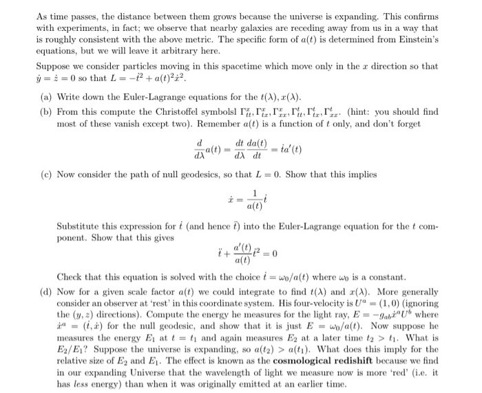 Solved 4. Motion of Light rays in an Expanding Universe The | Chegg.com