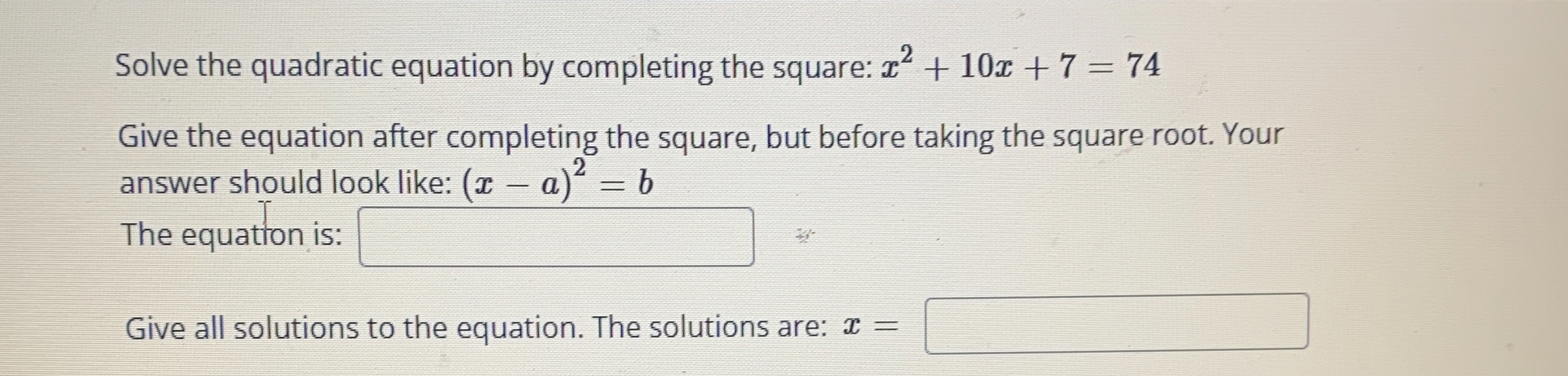 Solved Solve the quadratic equation by completing the | Chegg.com