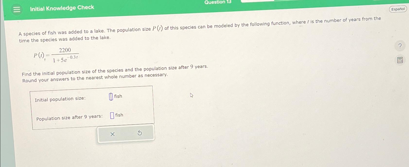 Solved Initial Knowledge CheckQuestion 13A species of fish | Chegg.com