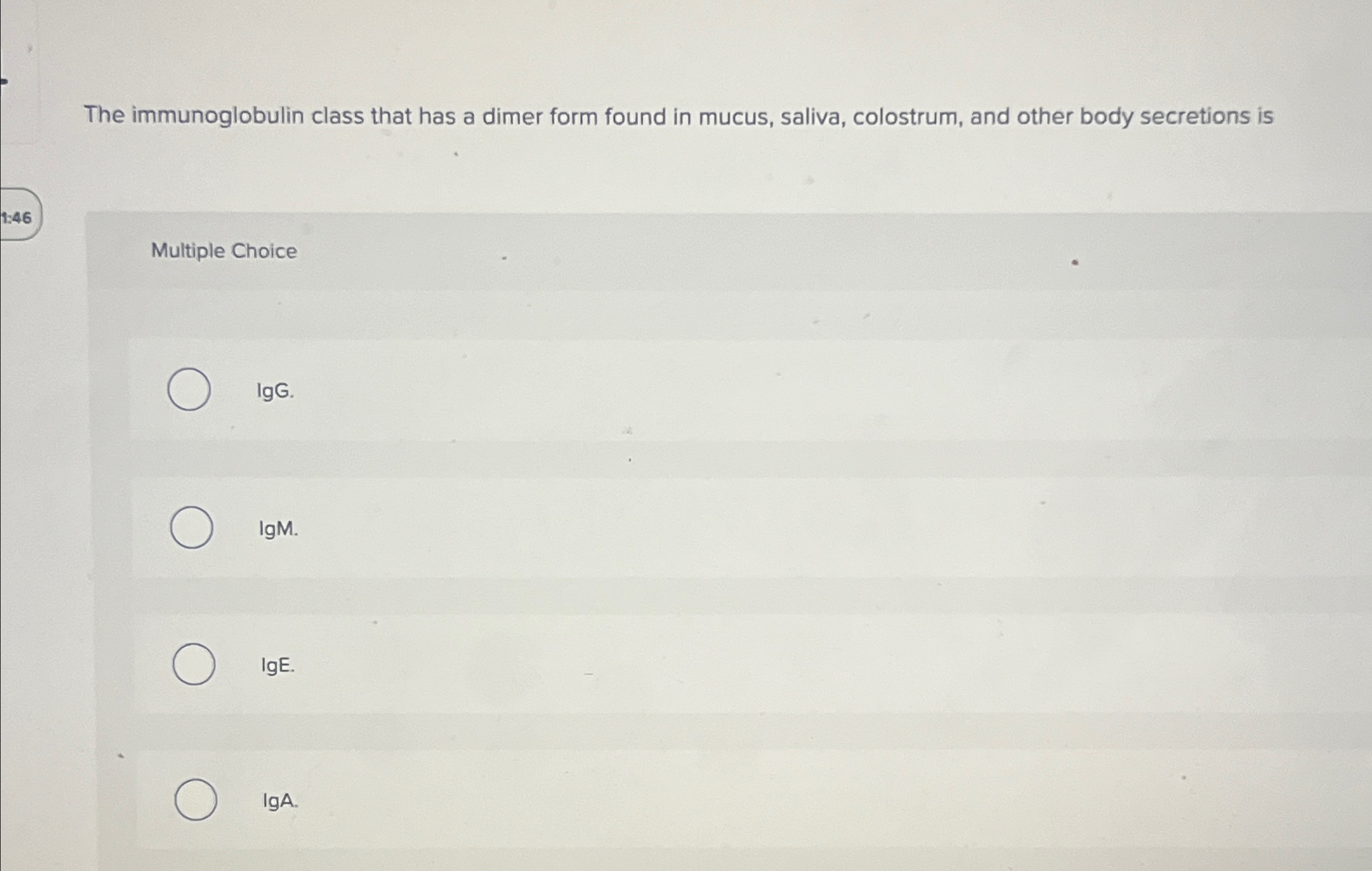 Solved The immunoglobulin class that has a dimer form found | Chegg.com