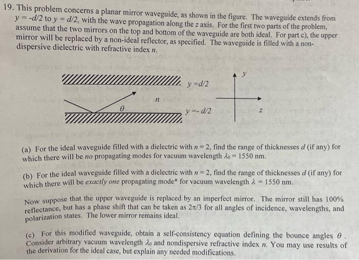 Solved 9. This problem concerns a planar mirror waveguide, | Chegg.com