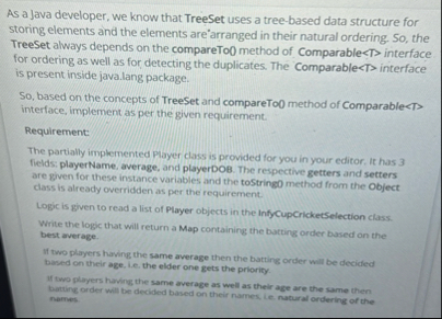 Solved As a Java developer, we know that TreeSet uses a | Chegg.com