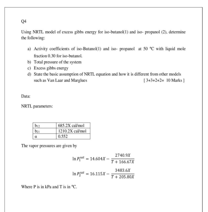 Solved Using NRTL model of excess gibbs energy for | Chegg.com
