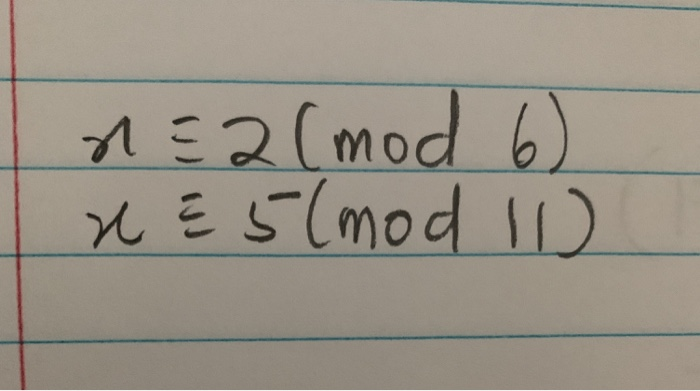 Solved n=2 (mod 6 x & 5 (mod ID | Chegg.com