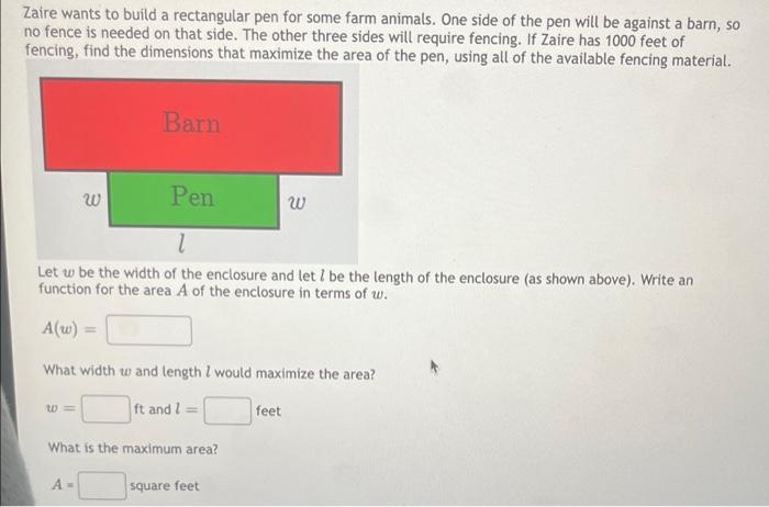 Solved Zaire wants to build a rectangular pen for some farm | Chegg.com
