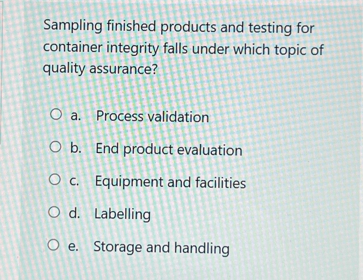 Solved Sampling finished products and testing for container | Chegg.com