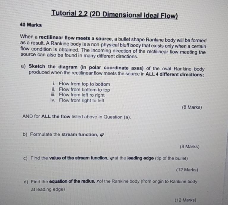 Tutorial 2.2 (2D Dimensional Ideal Flow) 40 Marks | Chegg.com