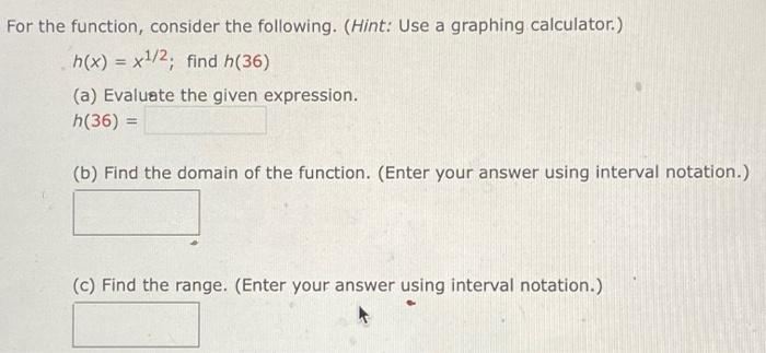 Solved For the function, consider the following. (Hint: Use | Chegg.com