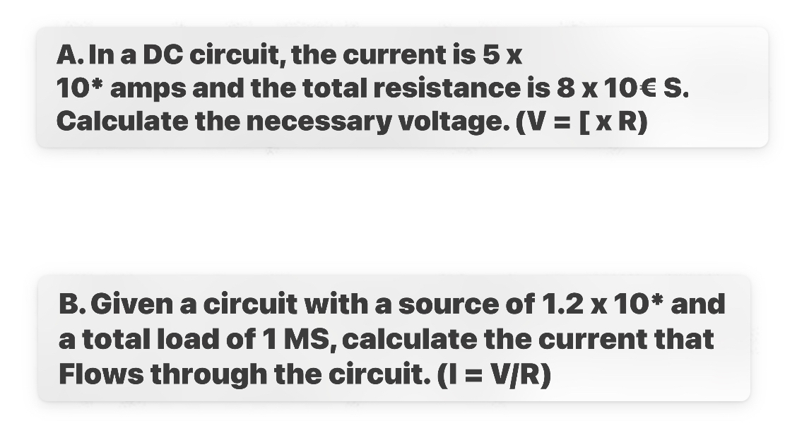 A. ﻿In a DC circuit, the current is 5x 10* ﻿amps and | Chegg.com