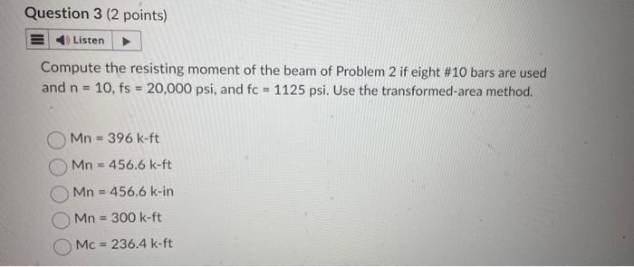 Solved Compute the resisting moment of the beam of Problem 2 | Chegg.com